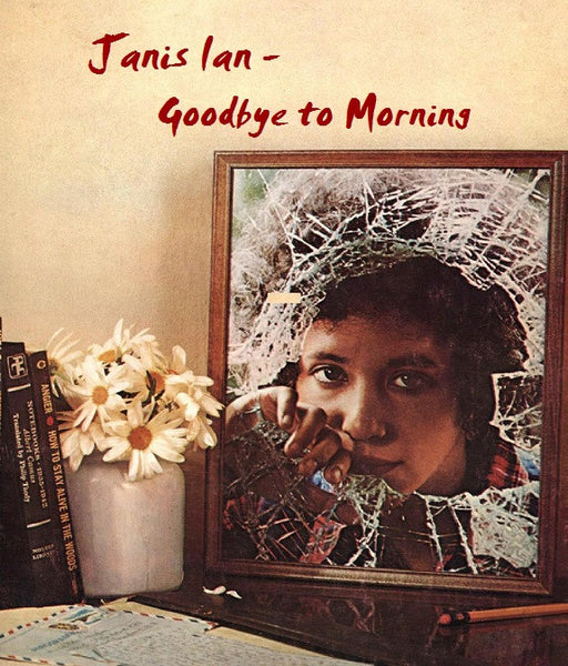 Goodbye to Morning - Sheet Music – Janis Ian